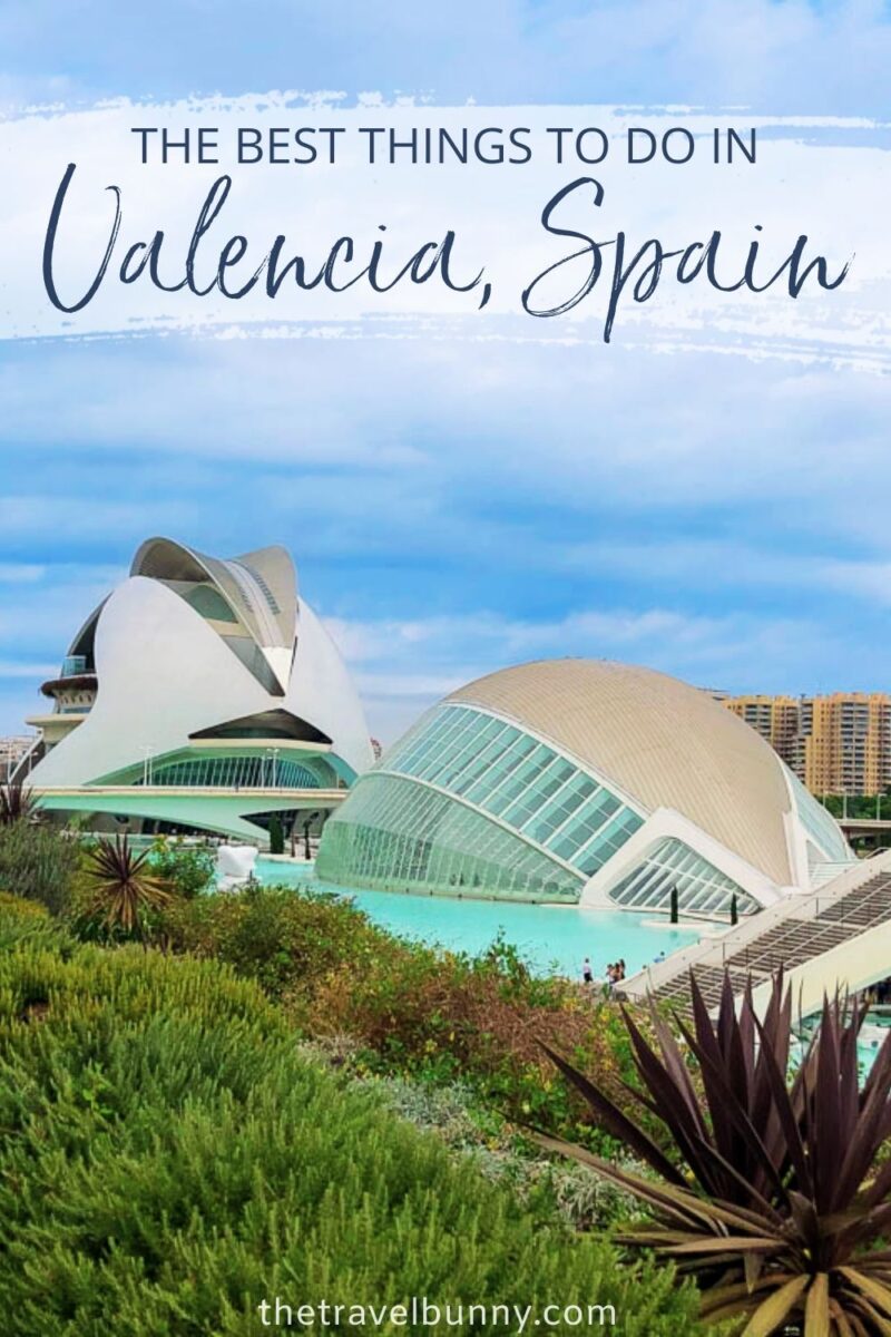Valencia City Break: a perfect 2-day itinerary